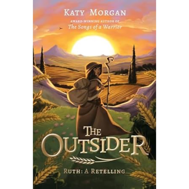 The Outsider: Ruth: A Retelling by Katy Morgan - Redeemed Reader